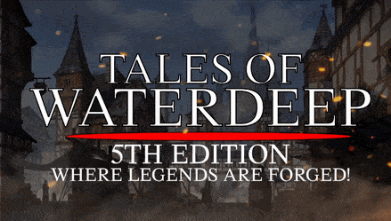 Join Tales of Waterdeep | 2014 Rules | First session FREE! - Discord ...