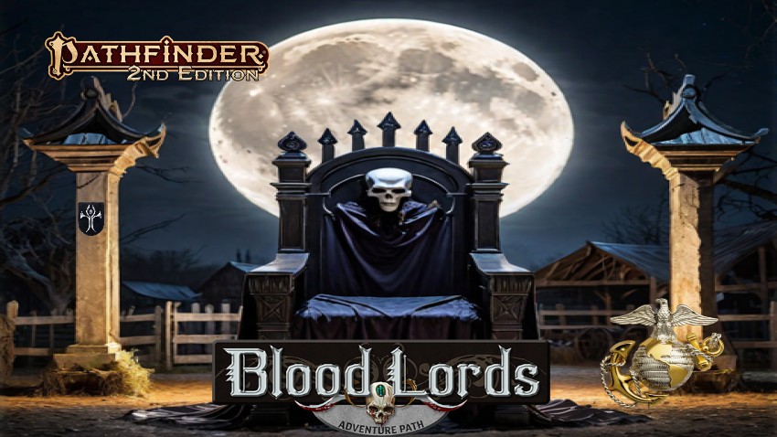 Join 👿 Muerte's PF2 - 👑Blood Lords 💀ALL UNDEAD PARTY! 🦴 [Lvl 15 ...