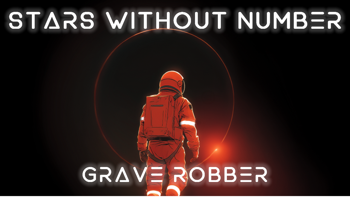 Join Stars Without Number: Grave Robber - Foundry VTT - Stars Without ...