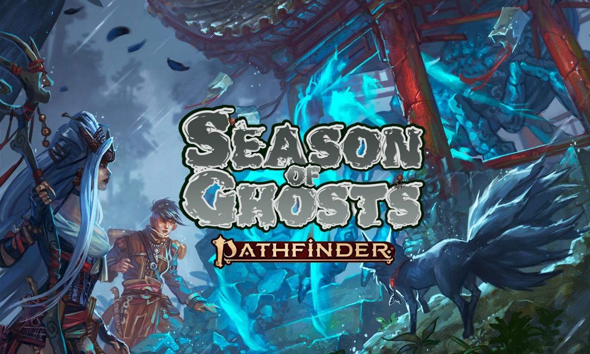 Play Pathfinder 2e Online | Season of Ghosts (a PF2 Adventure Path)