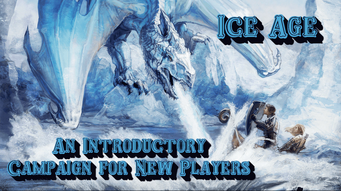 Join Ice Age - A D&D 5e Introductory Campaign for New Players - Discord ...