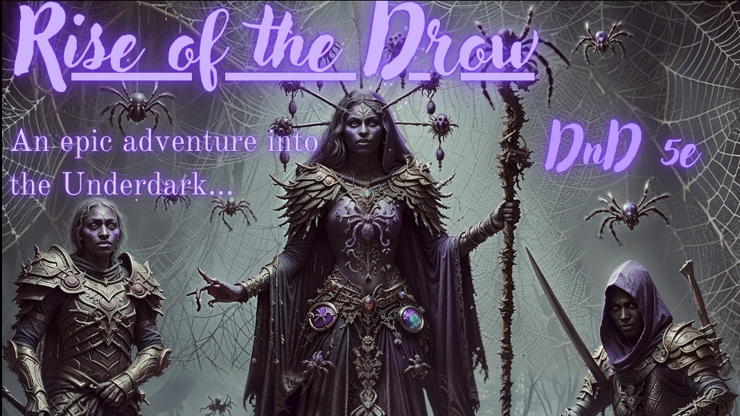 Join Rise of the Drow: An Underdark Adventure 5e - Discord / D&D Beyond ...