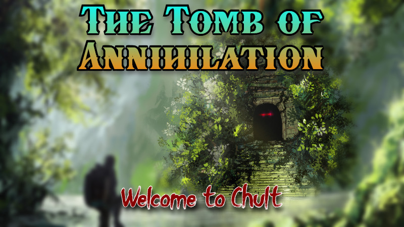 Play Dungeons & Dragons 5e Online | Tomb of Annihilation: Welcome to ...