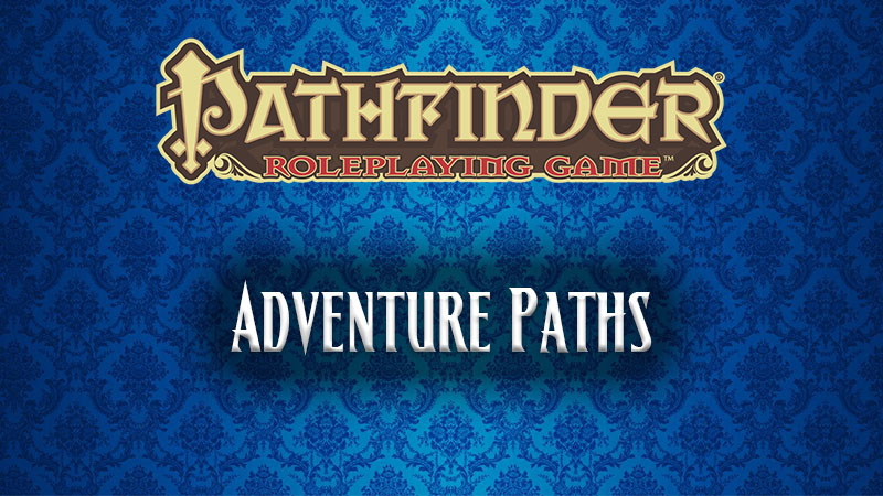 Play Pathfinder 1e Online | Pathfinder Adventure Paths | Multiple Options
