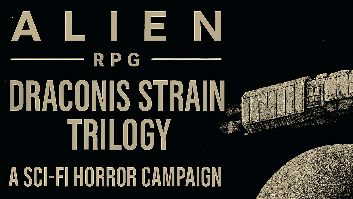 Join Alien - The Draconis Trilogy - Roll20 - Alien: The Roleplaying ...