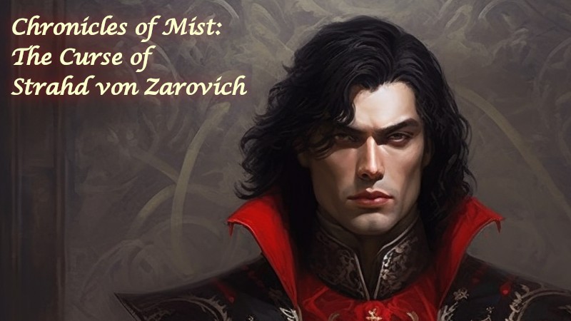 Play Dungeons & Dragons 5e Online | Chronicles of Mist: The Curse of Strahd von Zarovich (Reloaded)