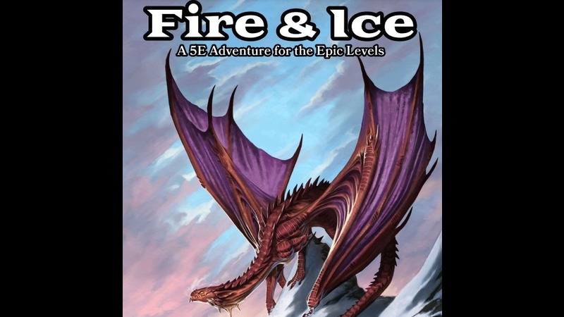 Play Dungeons & Dragons 5e Online | Fire & Ice | Level 15 One-Shot