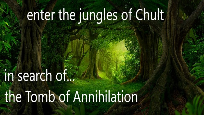 Join Tomb of Annihilation: map and dungeon exploration, levels 1-14 ...